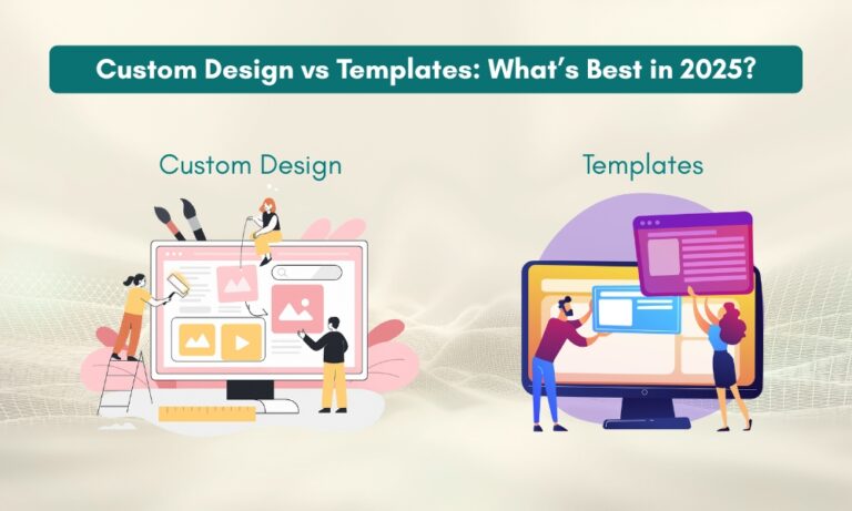 Custom Design vs Templates: What’s Best in 2025? - Digiello